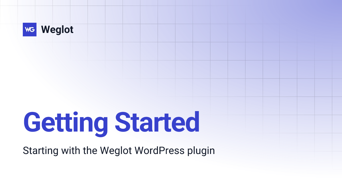 Getting Started | Weglot