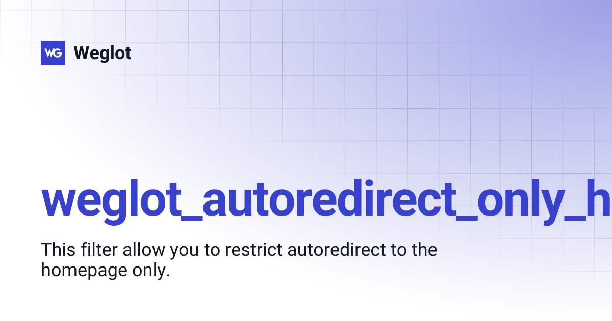weglot_autoredirect_only_home | Weglot