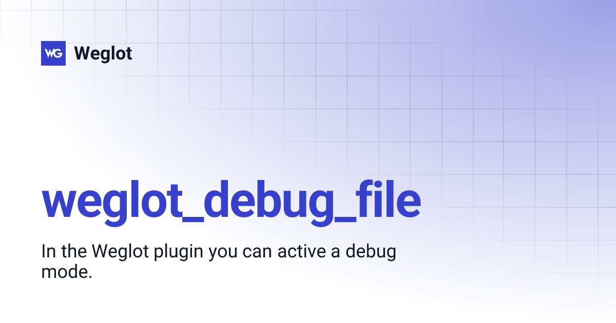 weglot_debug_file | Weglot