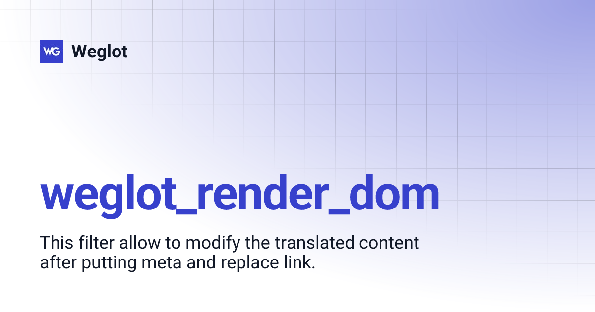weglot_render_dom | Weglot